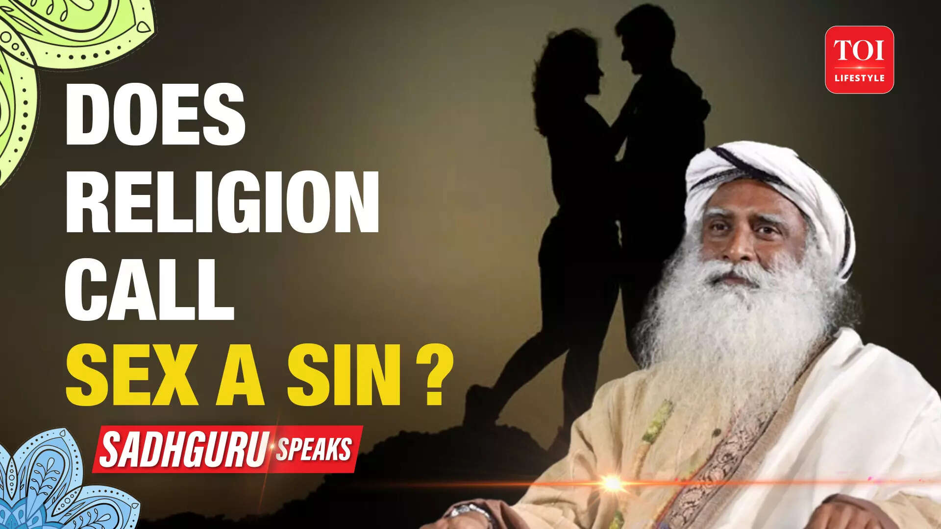 Does Religion Consider Sex a Sin? Sadhguru’s Powerful Response