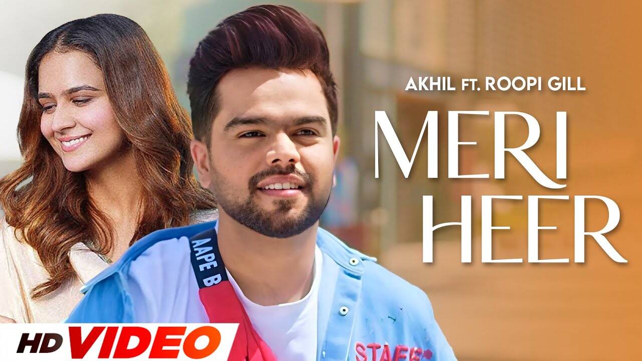 Experience The New Punjabi Video Meri Heer By Akhil