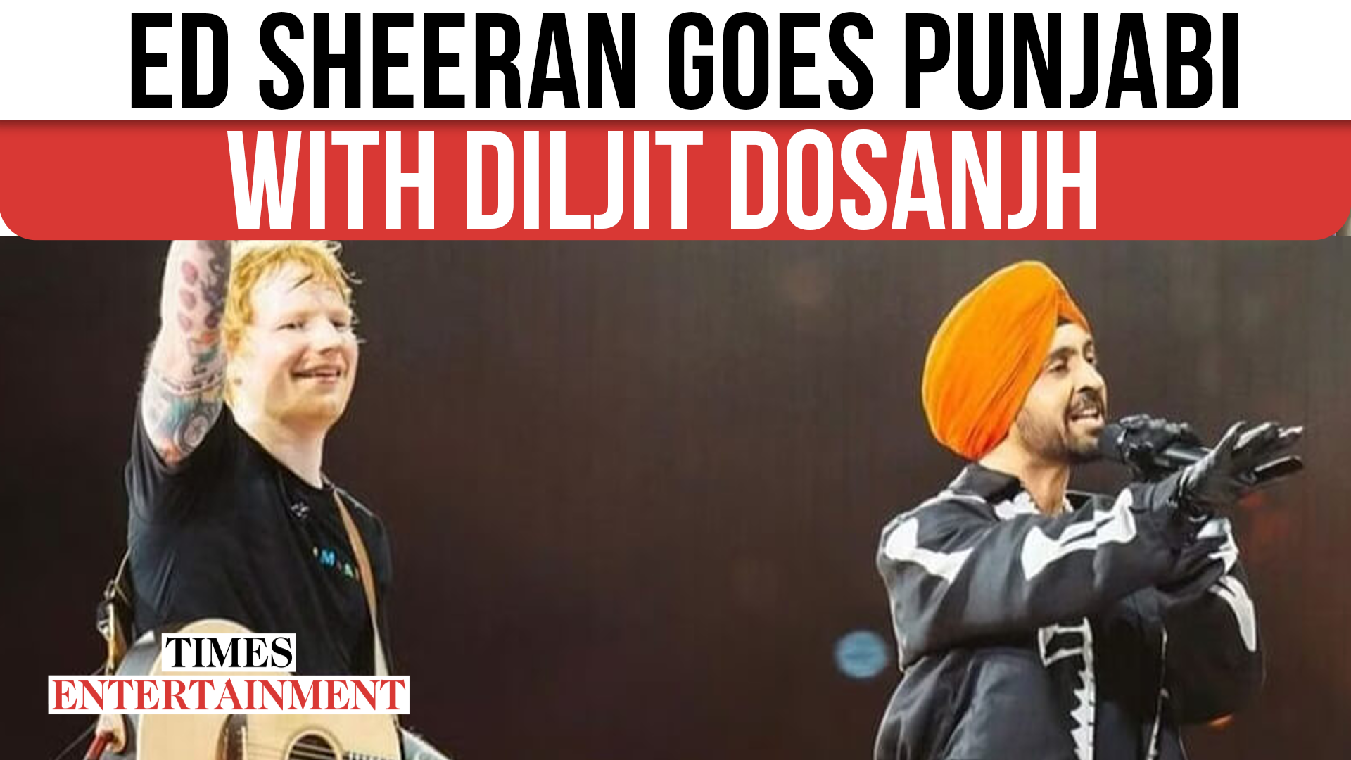 Ed Shereen singning in Punjabi for the first time with diljit dosanjh