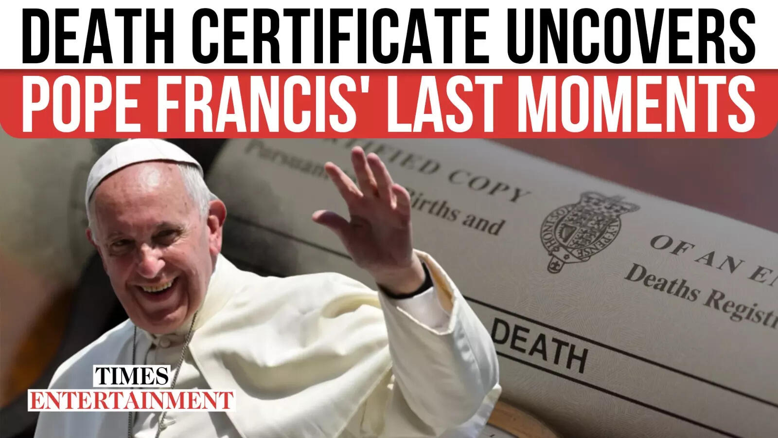 Pope Francis' Final Hours: Full Death Certificate Unsealed | His ...