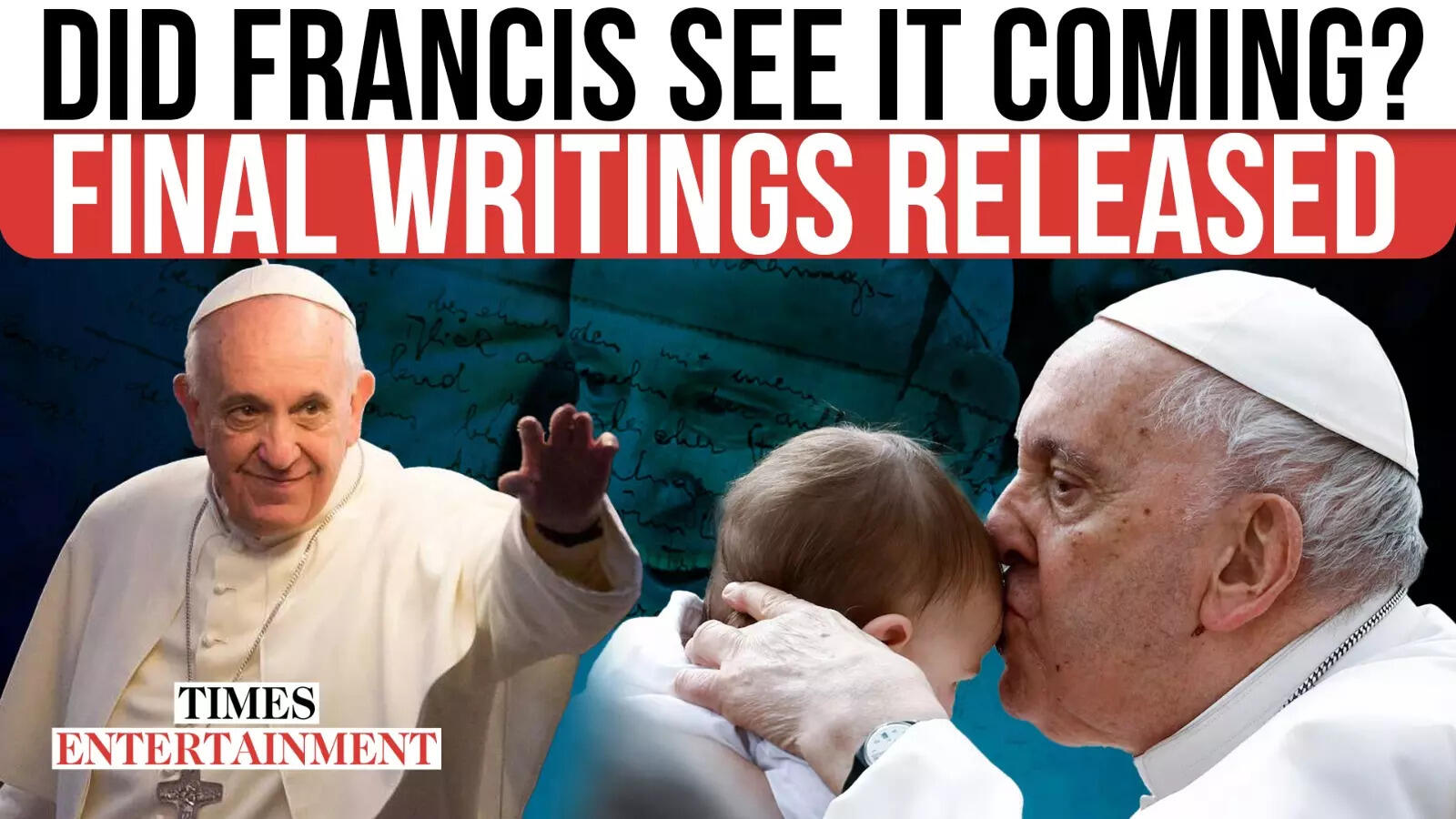 Pope Francis Felt His End Was Near? His Final Words and Writings Say It All