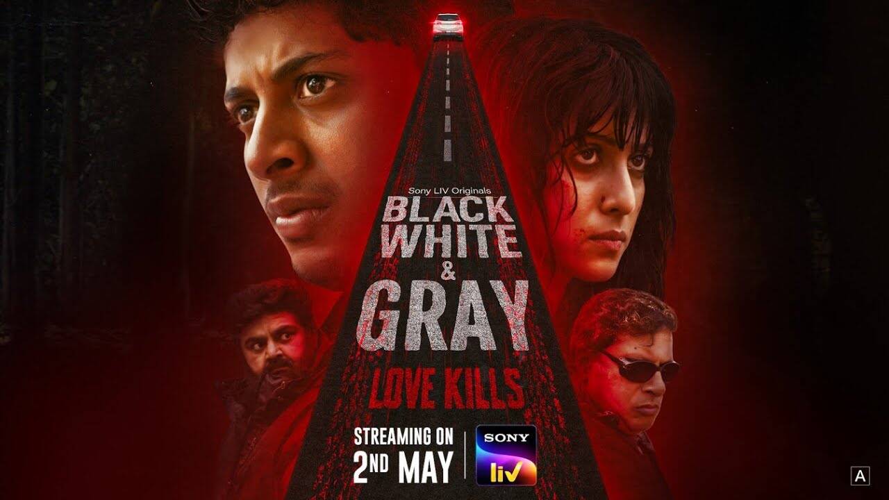 'Black, White & Gray - Love Kills' Trailer: Mayur More and Palak Jaiswal starrer 'Black, White ...