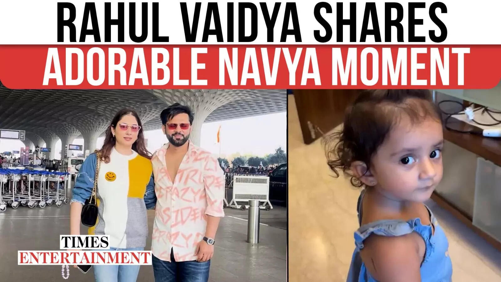 Rahul Vaidya Shares Cute Parenting Moment With Navya