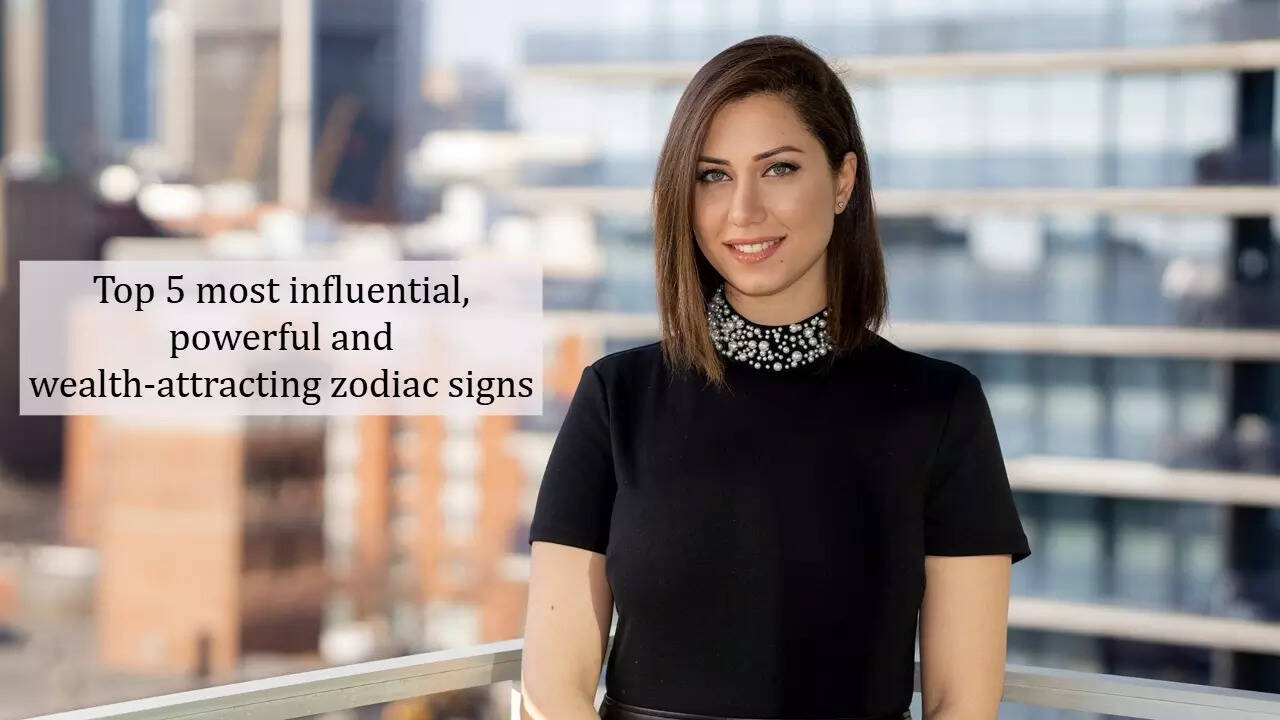 Top 5 most influential, powerful and wealth-attracting zodiac signs