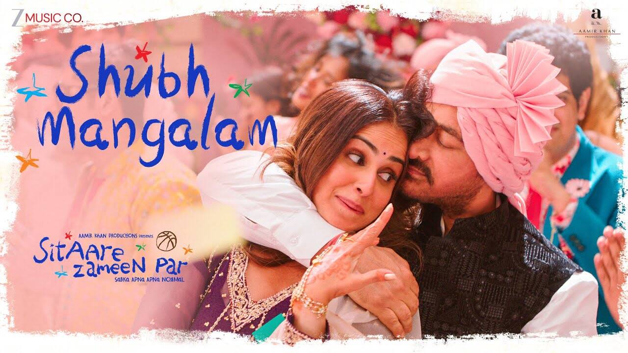 Sitaare Zameen Par | Song - Shubh Mangalam
