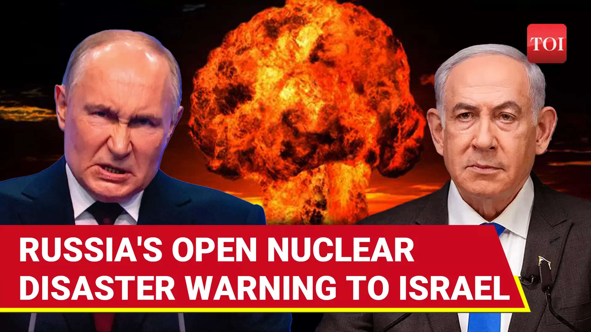 'Nuclear Disaster': Putin's Huge Iran Warning To Israel; Russia Issues ...