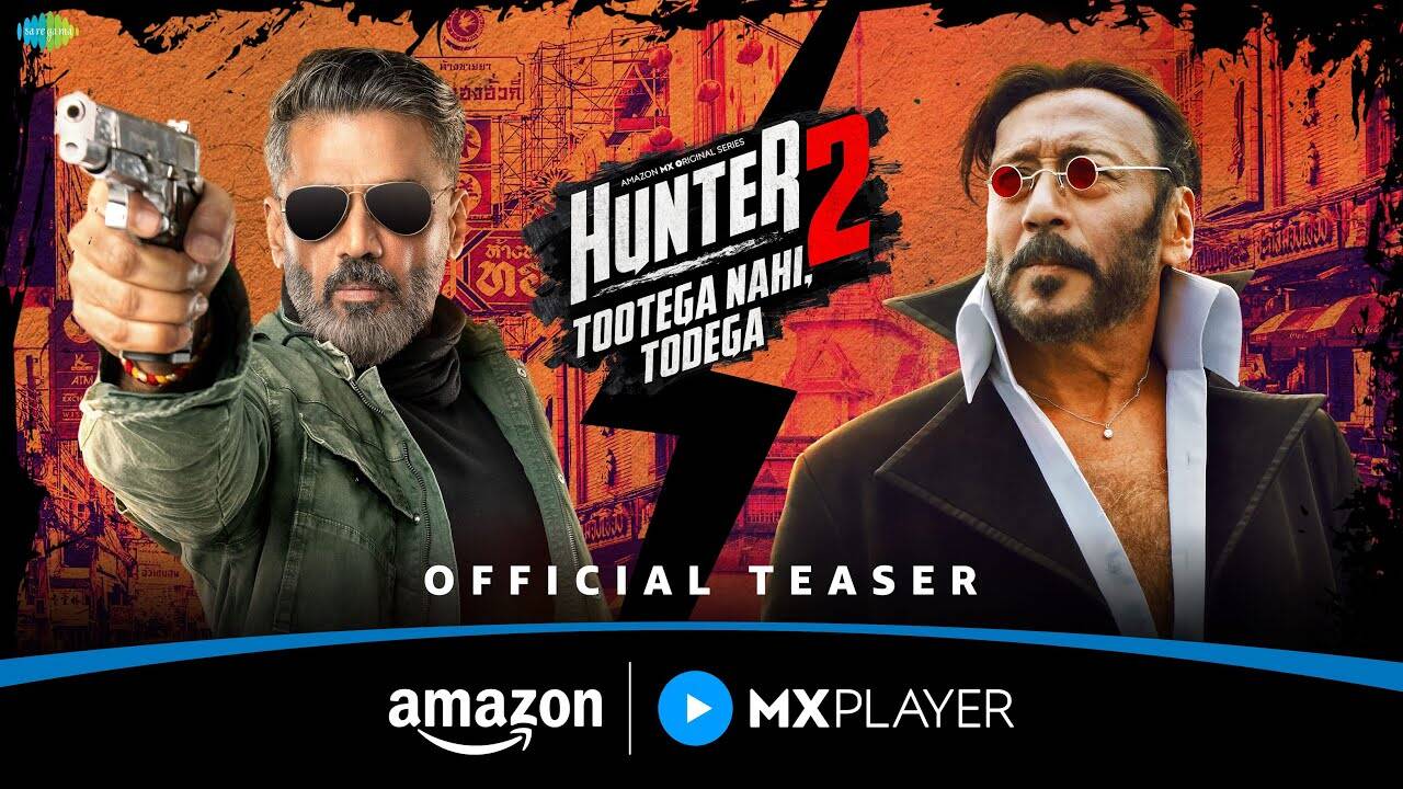 'Hunter Season 2' Teaser: Suniel Shetty and Jackie Shroff starrer 'Hunter Season 2' Official Teaser
