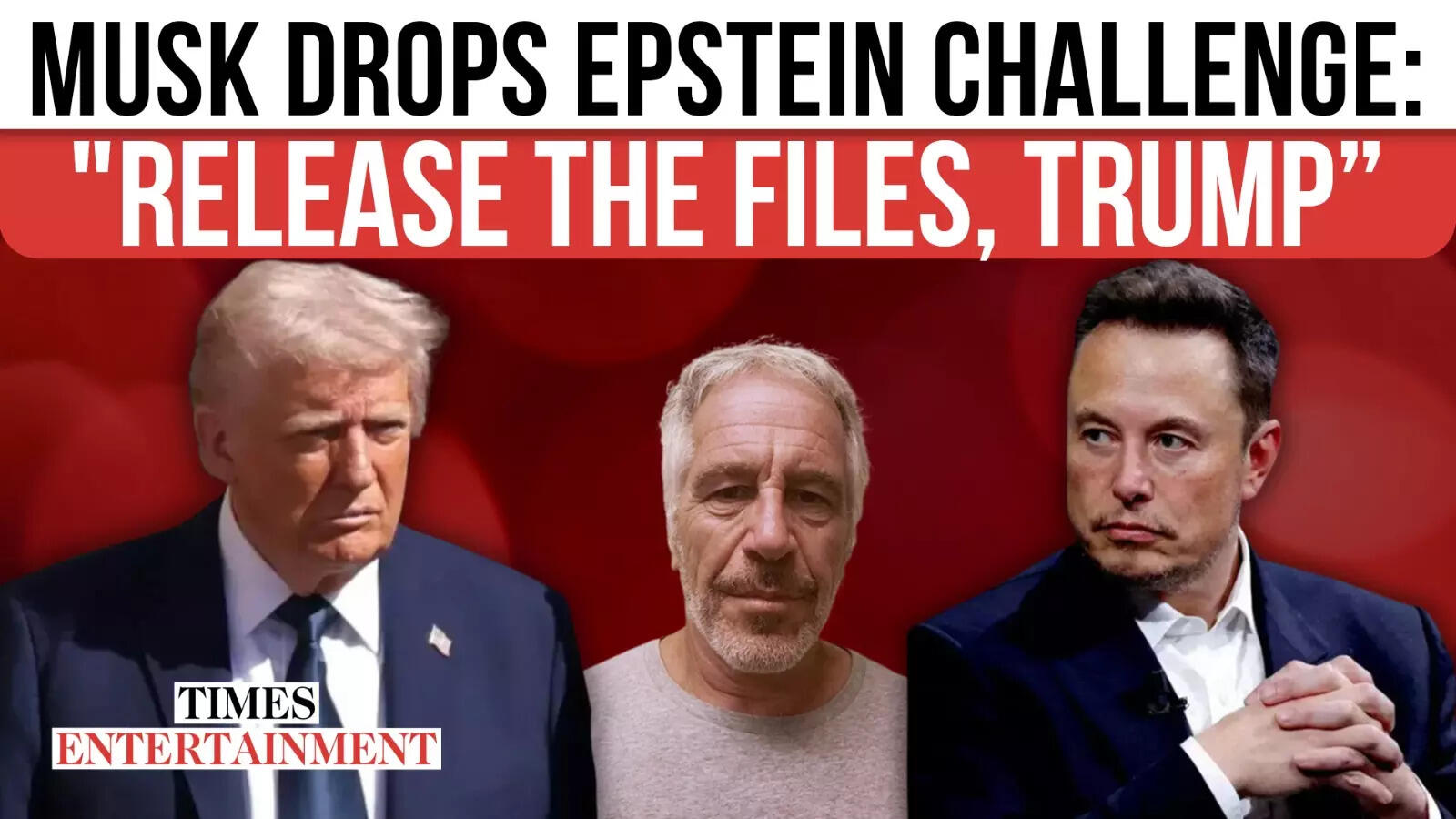Musk Demands Truth: Tesla Boss Dares Trump To RESEALE Epstein Files | WATCH