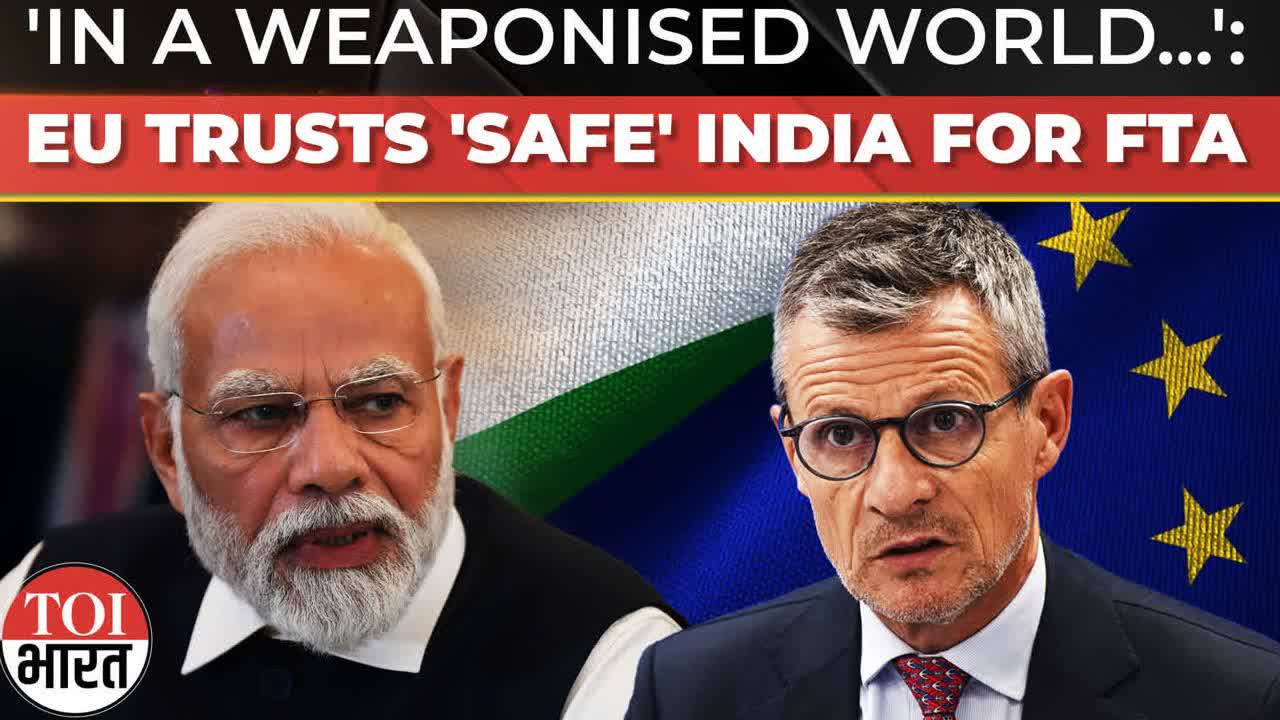 India A Safe Investment In A World Where Trade and Tech Are Being Weaponised: EU Envoy | EU FTA