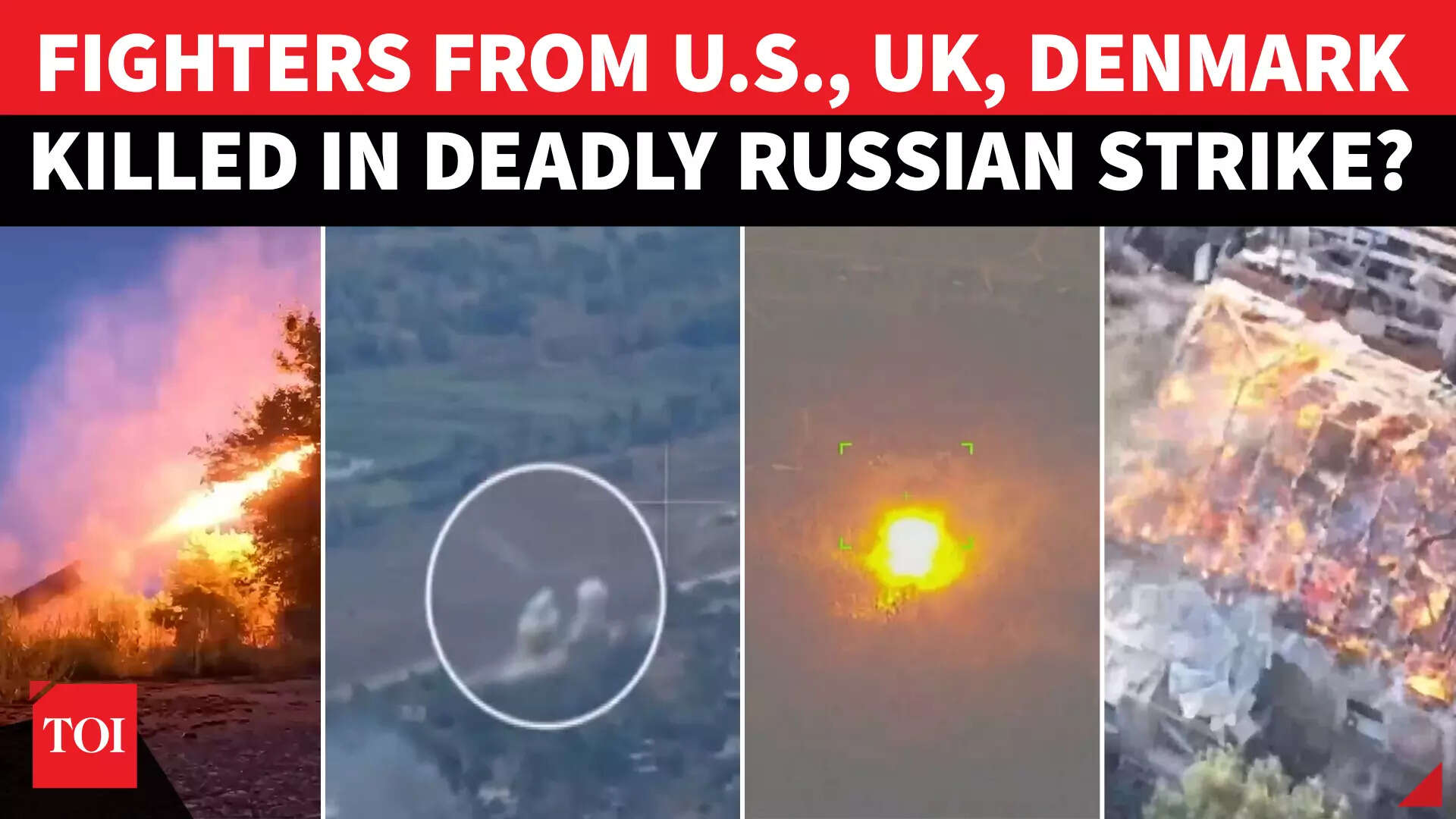 Russia Claims Attack On Foreign Fighters In Ukraine; Base Hosting ...
