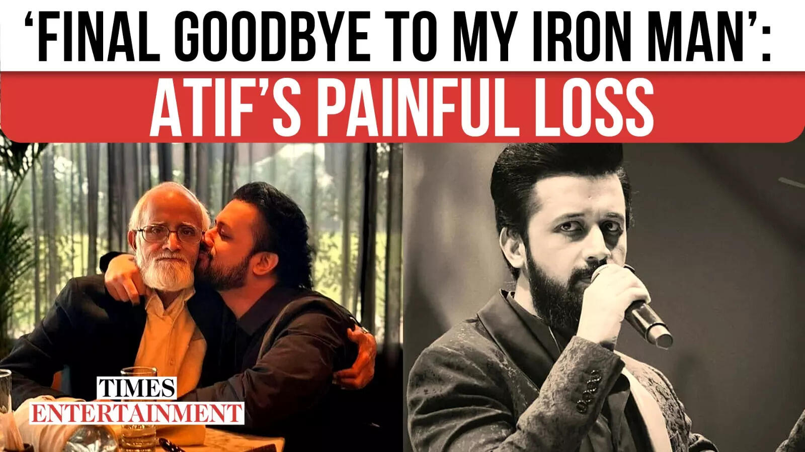 Atif Aslam's father passes away| Singer bids an emotional farewell