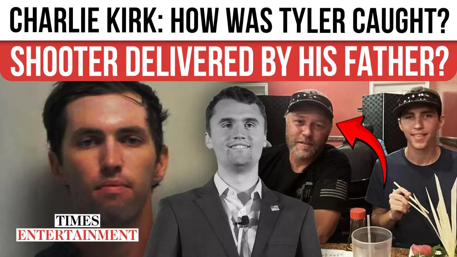 “My Son Did It”: Utah Father Turns In Alleged Charlie Kirk Assassin ...