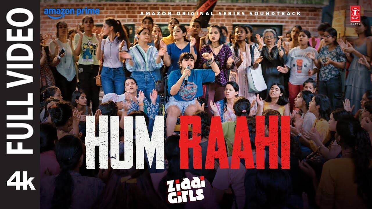 Ziddi Girls | Song - Hum Raahi Hain