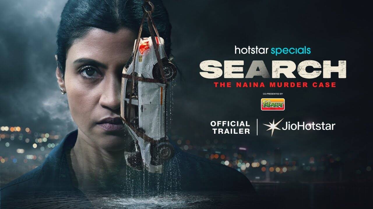 Search: The Naina Murder Case Trailer : Konkona Sen Sharma, Surya Sharma and Shraddha Das ...