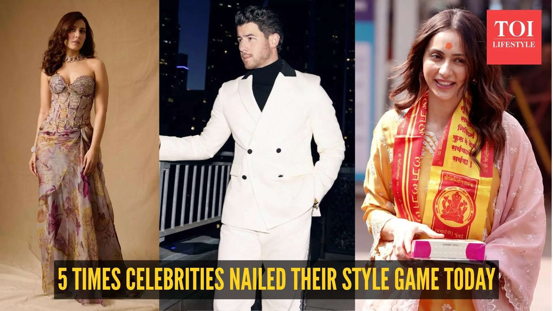 Raashii Khanna to Nick Jonas: 5 celebrity looks that ruled today’s ...