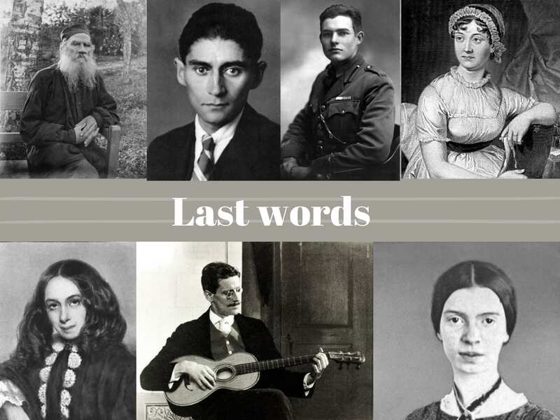 Last words of some great writers