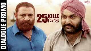 Dialogue Promo - 25 Kille