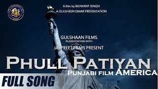 Phull Patiyan - America