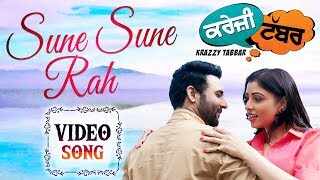 Sune Sune Rah | Song - Krazzy Tabbar