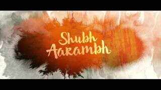 Official Teaser - Shubh Aarambh