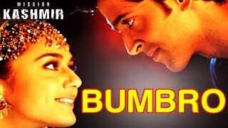Bumbro Bumbro - Mission Kashmir | Hrithik & Preity | Shankar Mahadevan ...