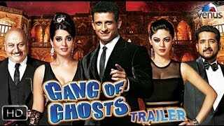 Gang of Ghosts Trailer