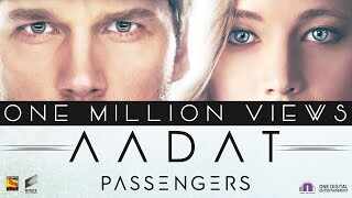 Aadat - Passengers