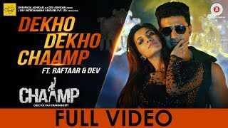 Dekho Dekho Chaamp | Song - Chaamp