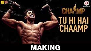 The Making | 3 - Chaamp