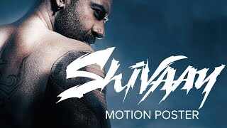 Shivaay | Official Motion Poster | Ajay Devgn