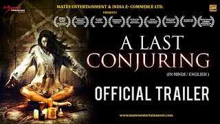 Official Trailer - A Last Conjuring