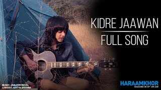 Kidre Jaawan - Haraamkhor