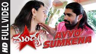 Ayyo Sumkena - Mandya Star