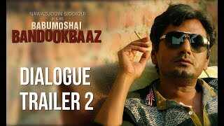 Dialogue Promo | 2- Babumoshai Bandookbaaz