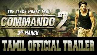 Official Trailer Tamil - Commando 2