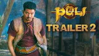 Puli - Official Trailer 2 | Vijay, Sridevi, Sudeep, Shruti Haasan ...
