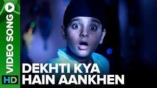 Dekhti Kya Hain Aankhen | Song - Sniff