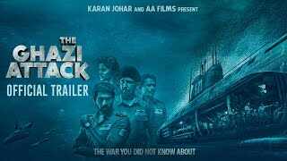 Official Trailer - The Ghazi Attack