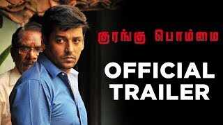 Official Trailer - Kurangu Bommai
