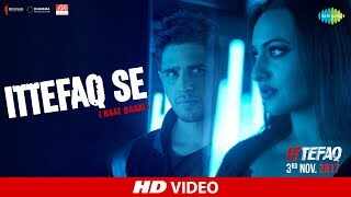 Ittefaq Se | Song - Ittefaq