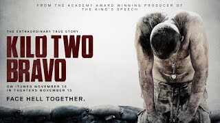 KILO TWO BRAVO -- Official US Trailer