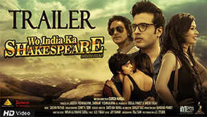Wo India Ka Shakespeare - Official Trailer