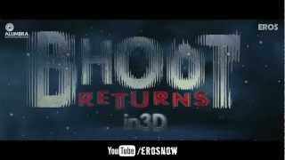 Bhoot Returns - 3D Trailer