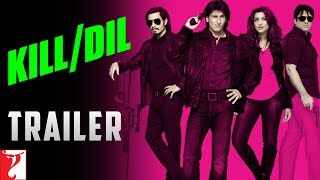 Kill Dil Trailer