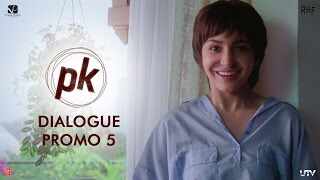 Kauva | PK Dialogue Promo 5 | Aamir Khan & Anushka Sharma | In Cinemas Now