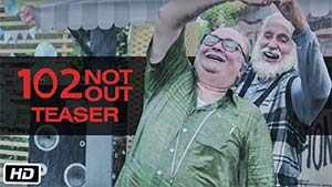 102 Not Out - Official Teaser