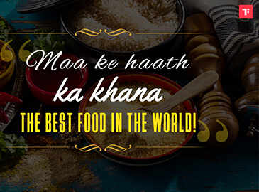 'Maa ke haath ka khana' - The best food in the world! - Times Food