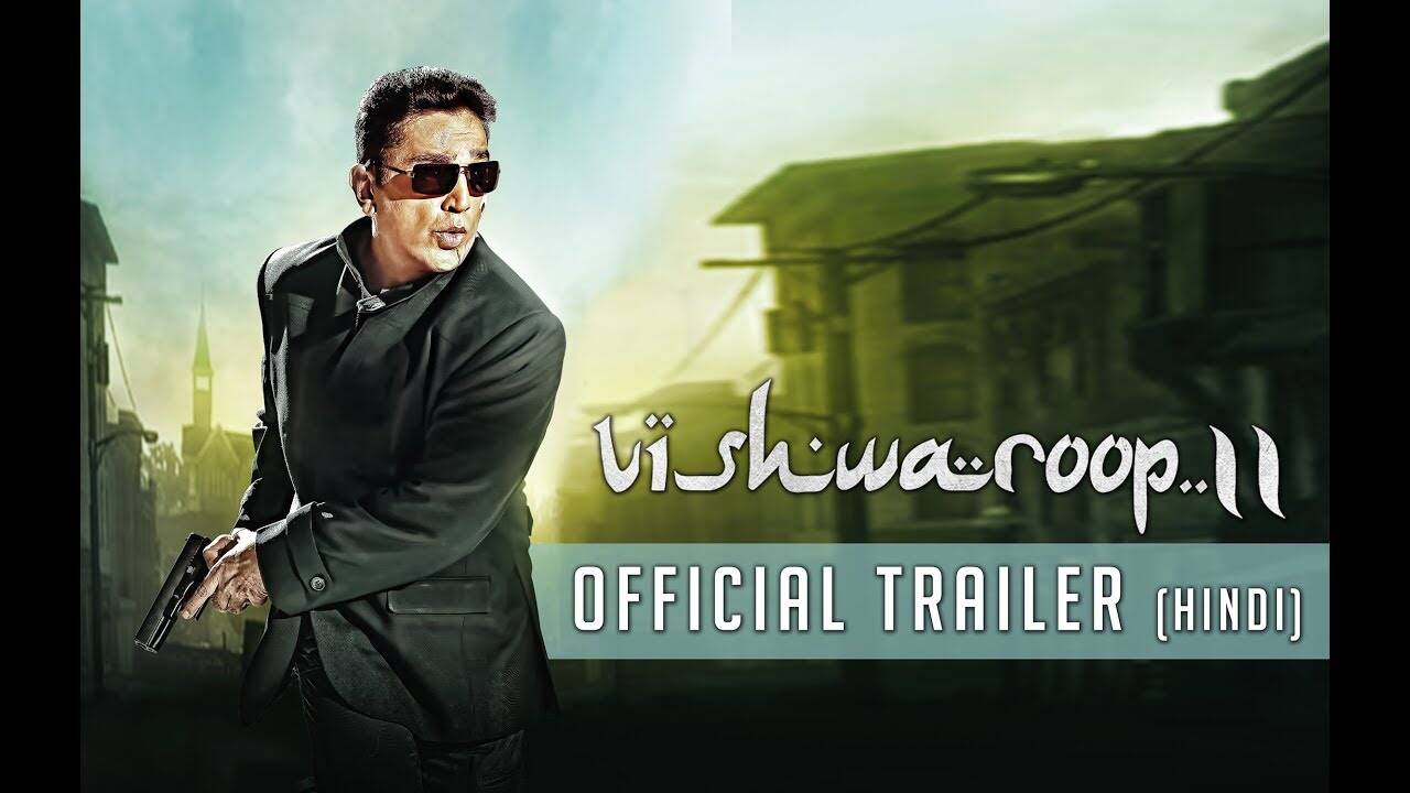 Vishwaroop 2 - Official Trailer