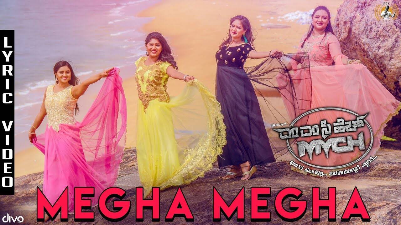 MMCH | Song - Megha Megha