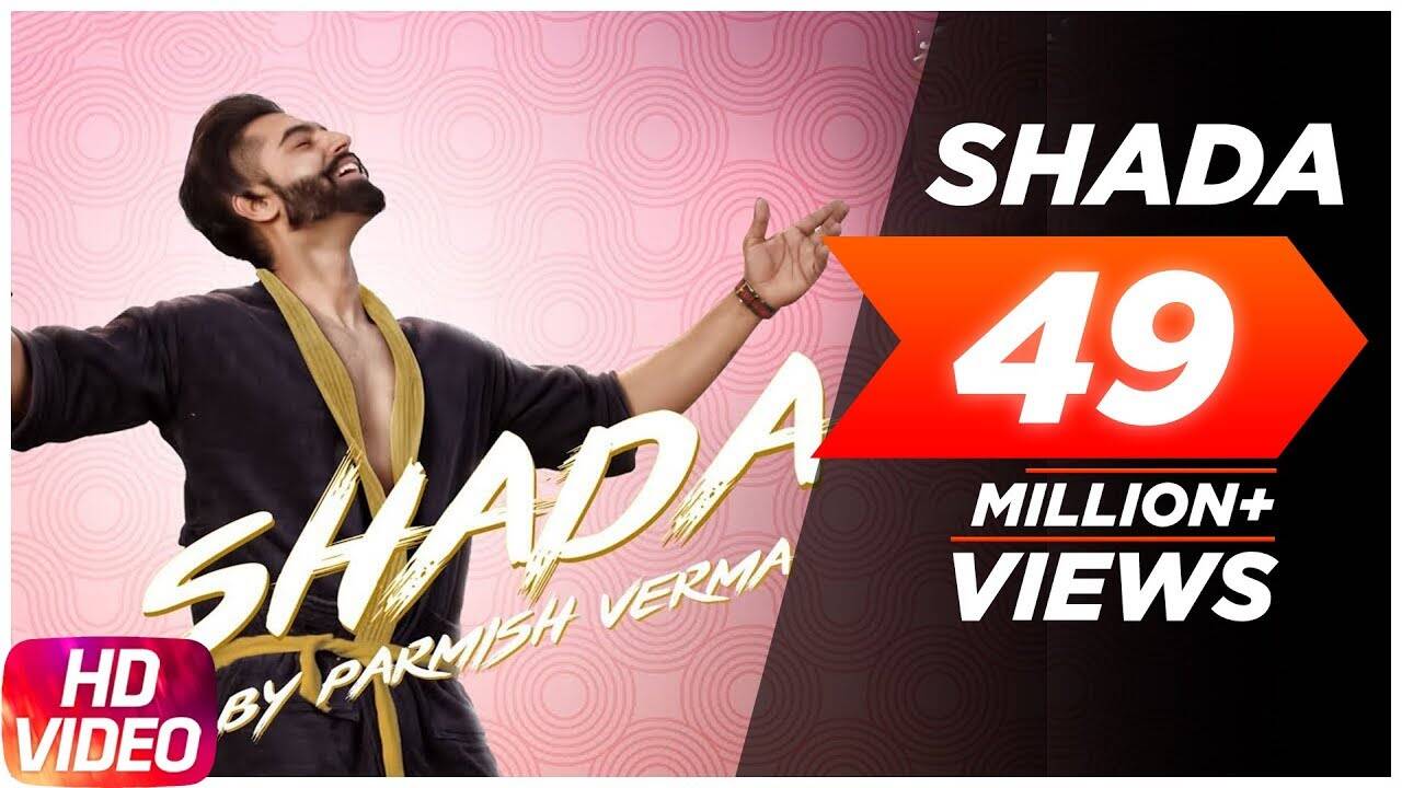 Latest Punjabi Song Shada Sung By Parmish Verma